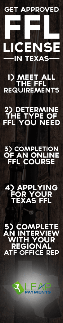Step-By-Step: How to Get a Texas FFL License | Leap Payments
