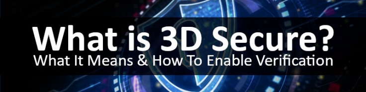 What is 3D Secure? What It Means & How To Enable Verification | Leap ...